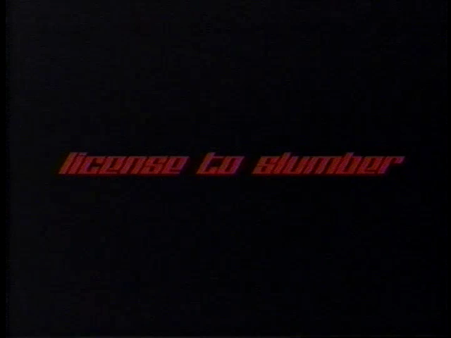 November 27, 2005/License to Slumber / Three Days of the Coin Op ...