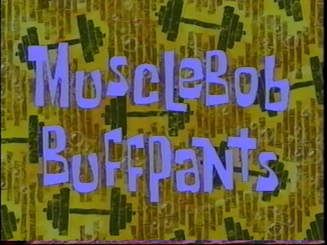 August 21, 2013/MuscleBob BuffPants / Squidward the Unfriendly Ghost ...
