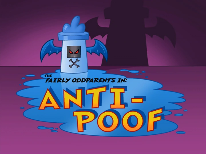 The Fairly OddParents/Anti-Poof | Nickstory Wiki | Fandom