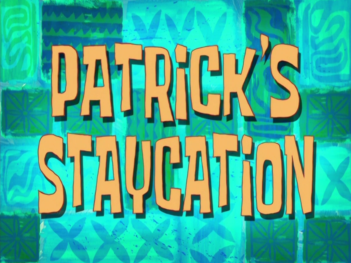 SpongeBob SquarePants/Patrick's Staycation / Walking the Plankton ...