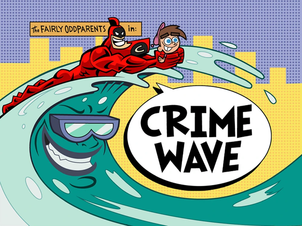 Crime Wave | NickToons in Daycare Wiki | Fandom