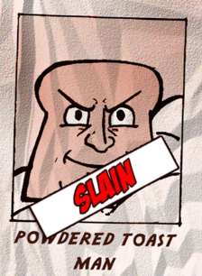 The Powdered Toast Man | Cartoon Crossover Wiki | Fandom