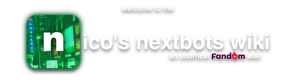 Nico's Nextbots Wiki | Fandom