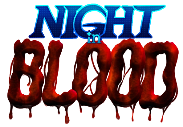 NIGHT IN BLOOD Wiki | Fandom