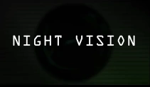 Night Vision | Night Mind Wiki | Fandom