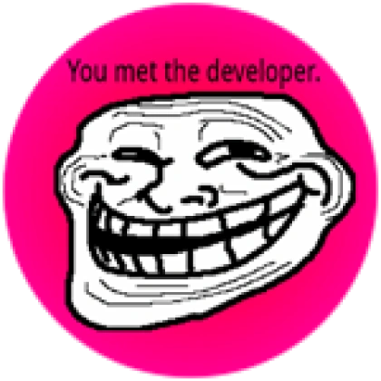 You met the developer. | Night of the Troll Wiki | Fandom