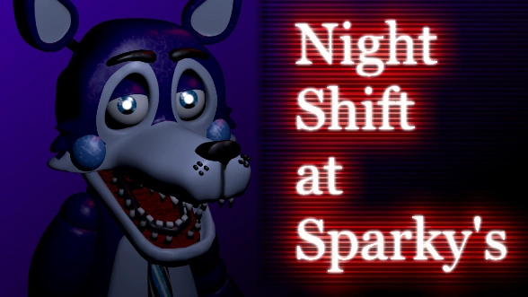 Night Shift at Sparkys Wiki | Fandom