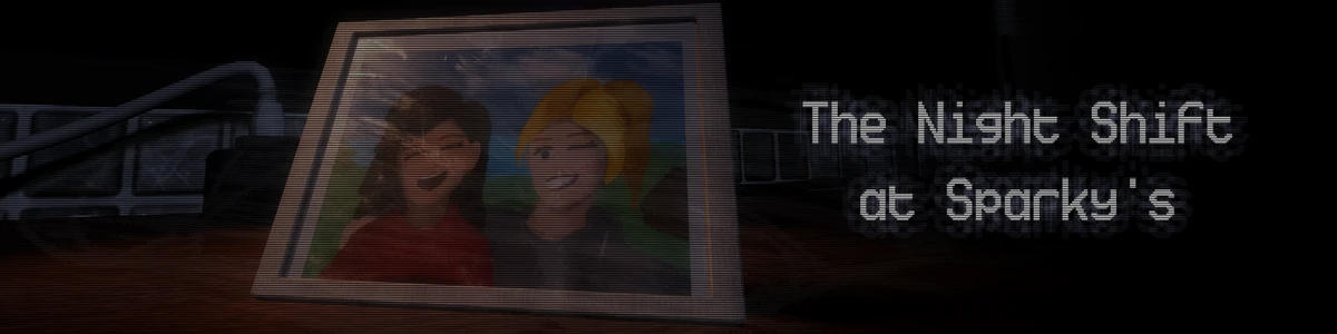 The Night Shift at Sparky's | Night Shift at Sparkys Wiki | Fandom
