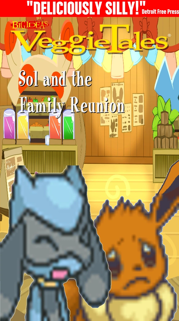 Sol and the Family Reunion | NightcapEevee Wiki | Fandom