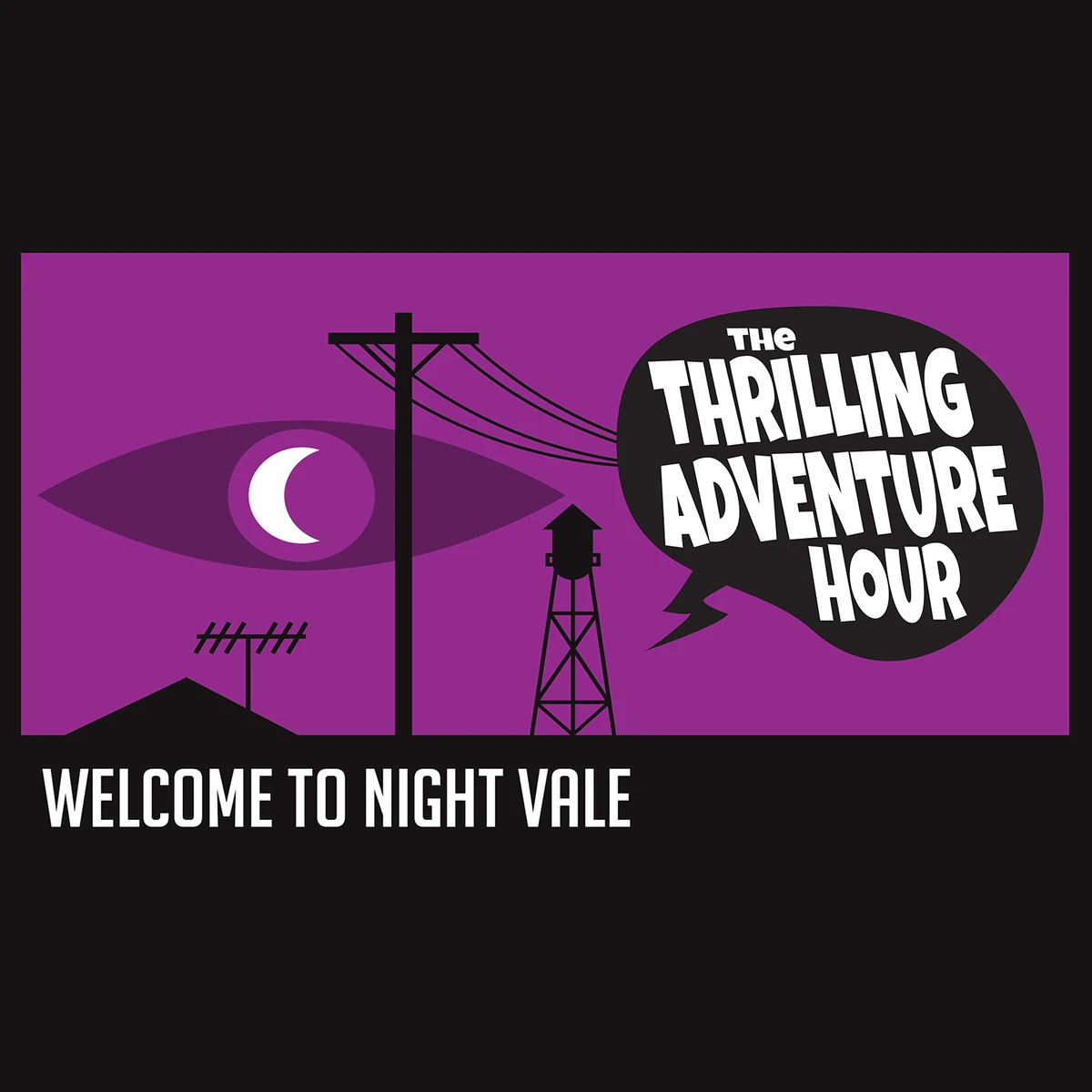 Thrilling Adventure Hour & Welcome to Night Vale Crossover | Welcome to ...