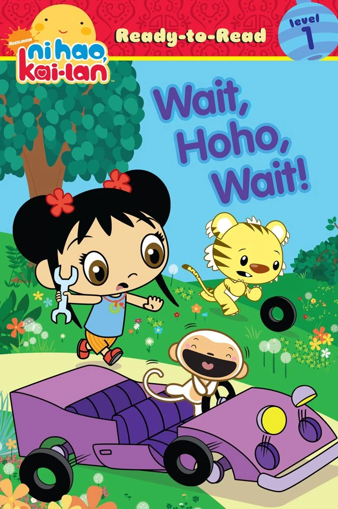 Wait, Hoho, Wait! (Book) | Ni Hao, Kai-Lan Wiki | Fandom