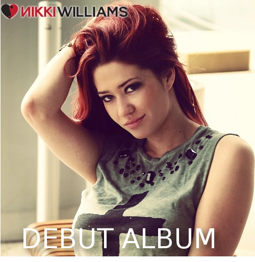 Debut Album | Nikki Williams Wiki | Fandom