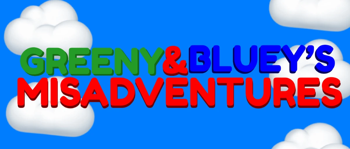 Greeny and Bluey’s Misadventures | Niko the Kid Wiki | Fandom