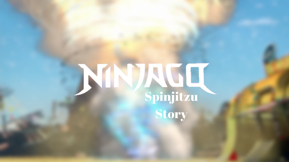 Spinjitzu Story | Ninjago Fanon Wiki | Fandom