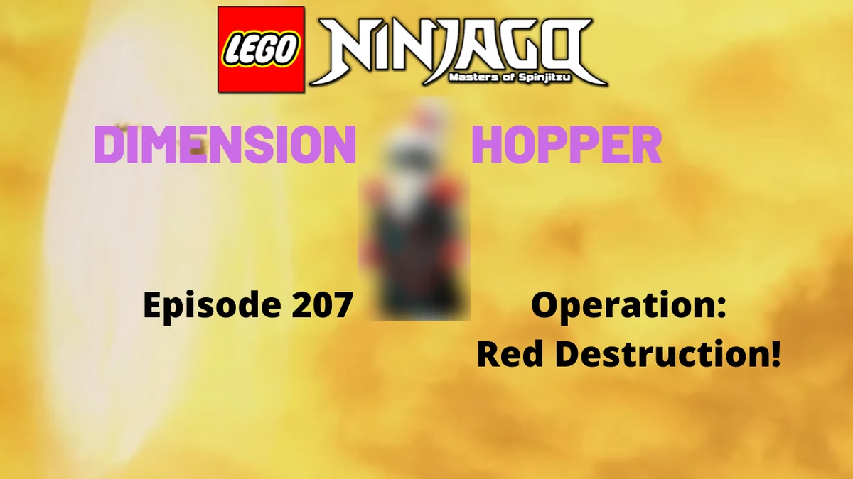 Operation: Red Destruction | Ninjago Fanon Wiki | Fandom