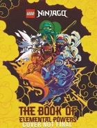The Book of Elemental Powers | Ninjago Wiki | Fandom