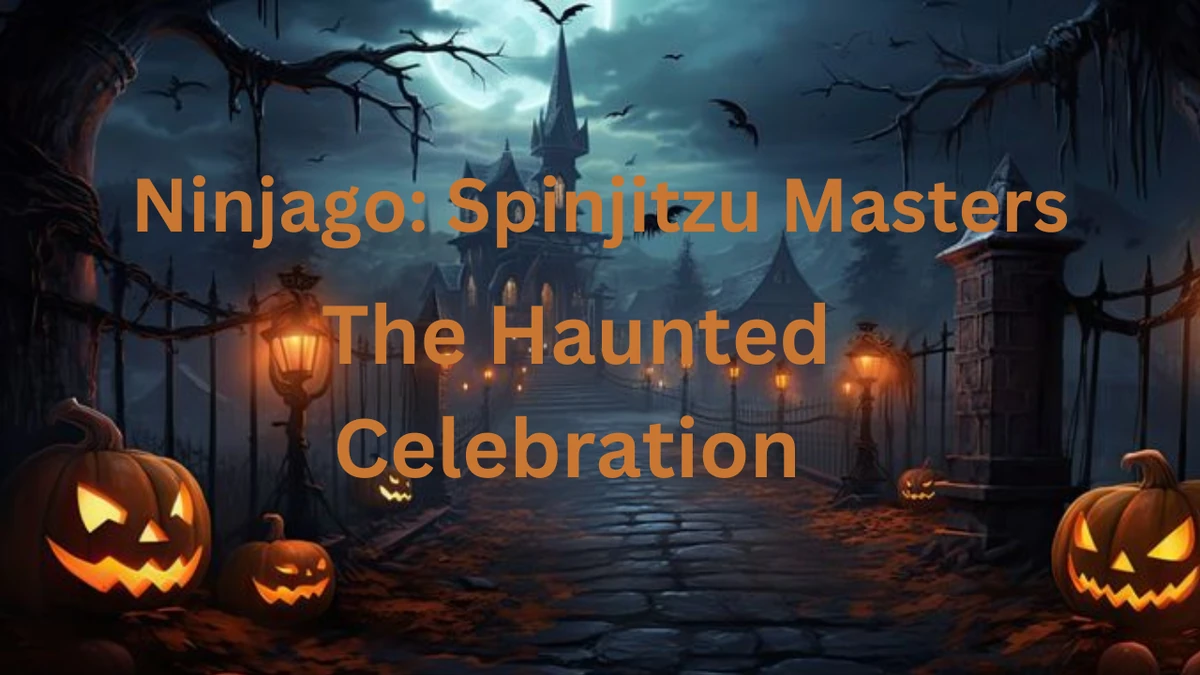 The Haunted Celebration | Ninjago: Spinjitzu Masters Wiki | Fandom
