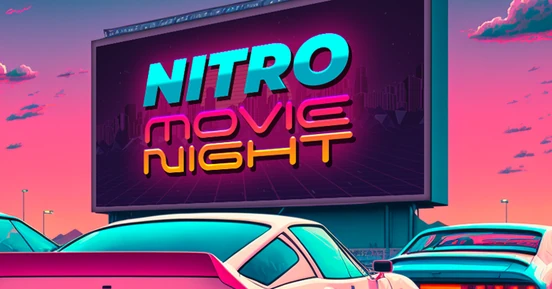 New Season: Nitro Movie Night! | Nitro Wiki | Fandom
