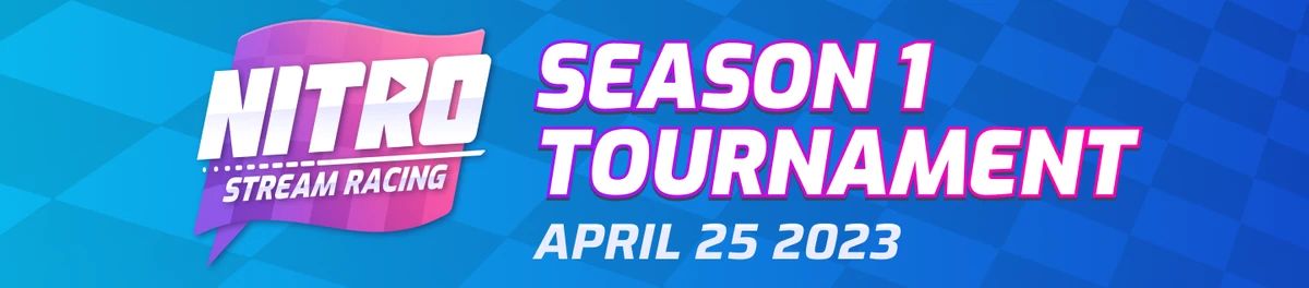 Season 1 Tournament | Nitro: Stream Racing Wiki | Fandom
