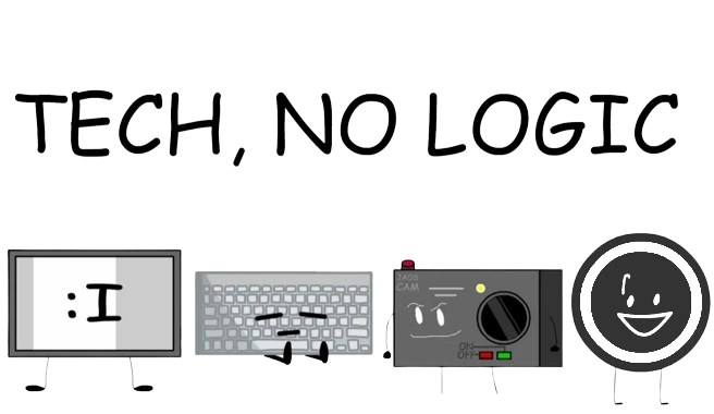 Tech, no logic | Name's JAOS Wiki | Fandom