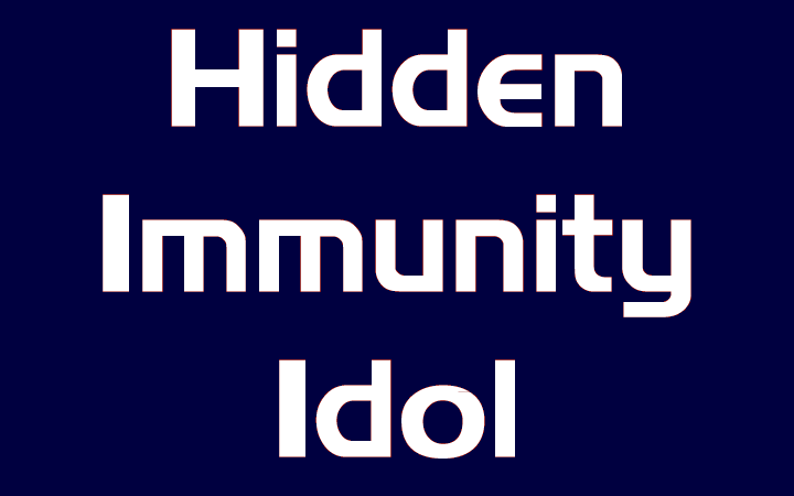 Hidden Immunity Idol | NJ's Survivor Wikia | Fandom