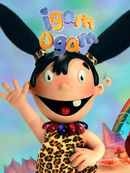 Igam Ogam | Nederlandse Versie Wiki | Fandom