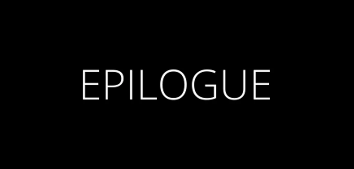 The Epilogue | No Time Wiki | Fandom