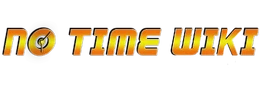 No Time Wiki | Fandom