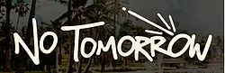 No Tomorrow | No Tomorrow Wiki | Fandom