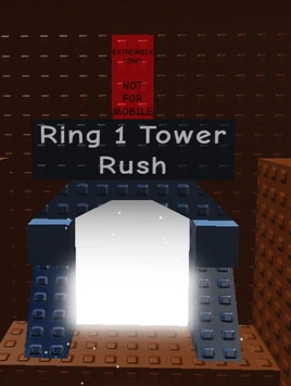 Ring 1 Tower Rush | Noahs Many Mini Towers Wiki | Fandom