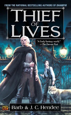 Thief of Lives | Noble Dead Wiki | Fandom