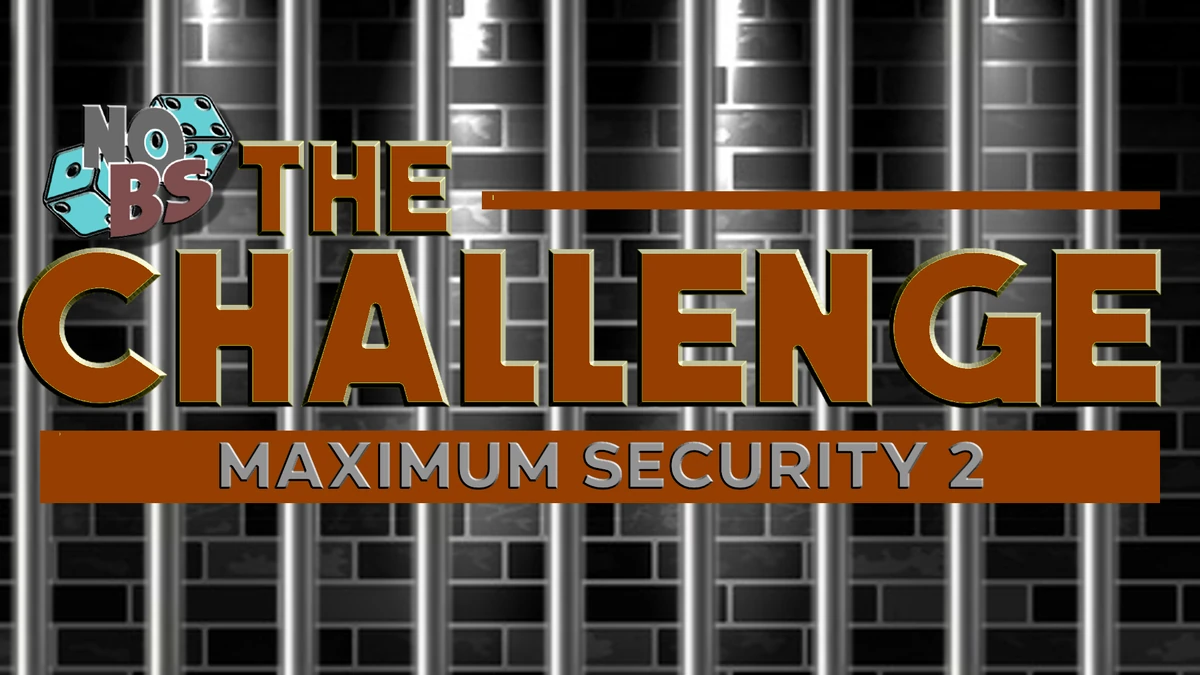 Maximum Security 2 | Nobs Wiki | Fandom