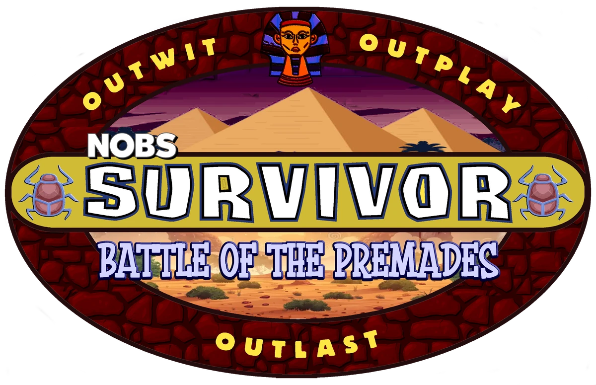 Survivor: Battle Of The Premades | Nobs Wiki | Fandom