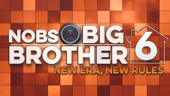 Big Brother: New Era, New Rules | Nobs Wiki | Fandom