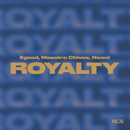 Royalty | NoCopyrightSounds Wiki | Fandom