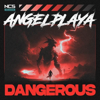 DANGEROUS | NoCopyrightSounds Wiki | Fandom