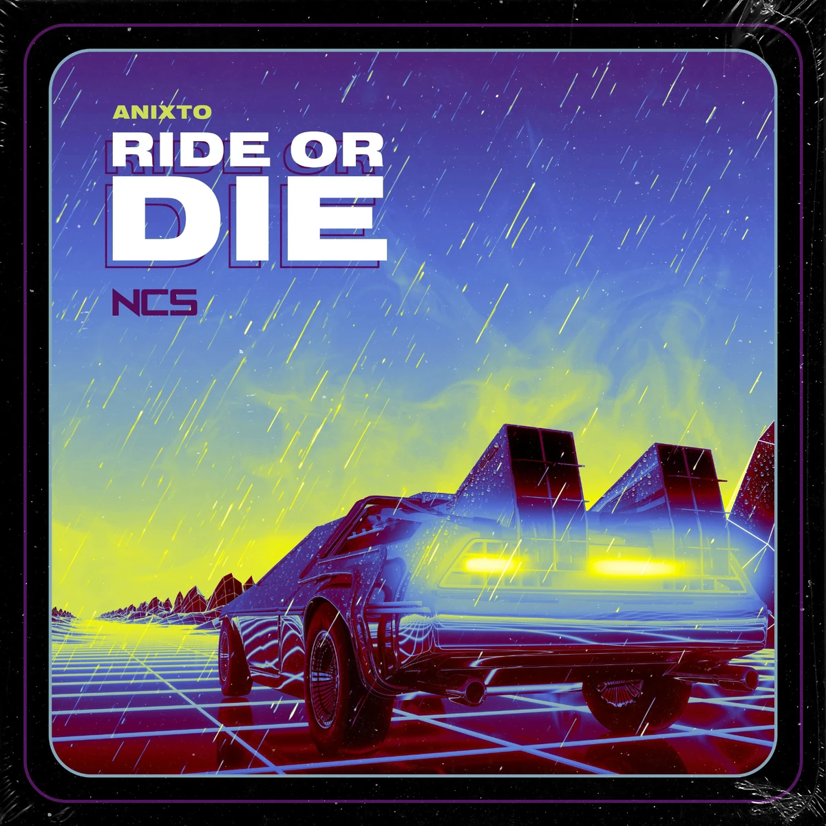 Ride Or Die | NoCopyrightSounds Wiki | Fandom