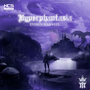 Hyperphantasia | NoCopyrightSounds Wiki | Fandom