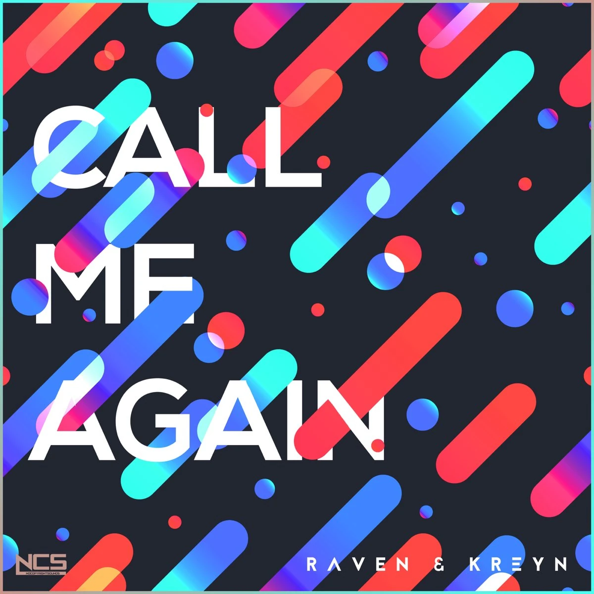 Call Me Again | NoCopyrightSounds Wiki | Fandom