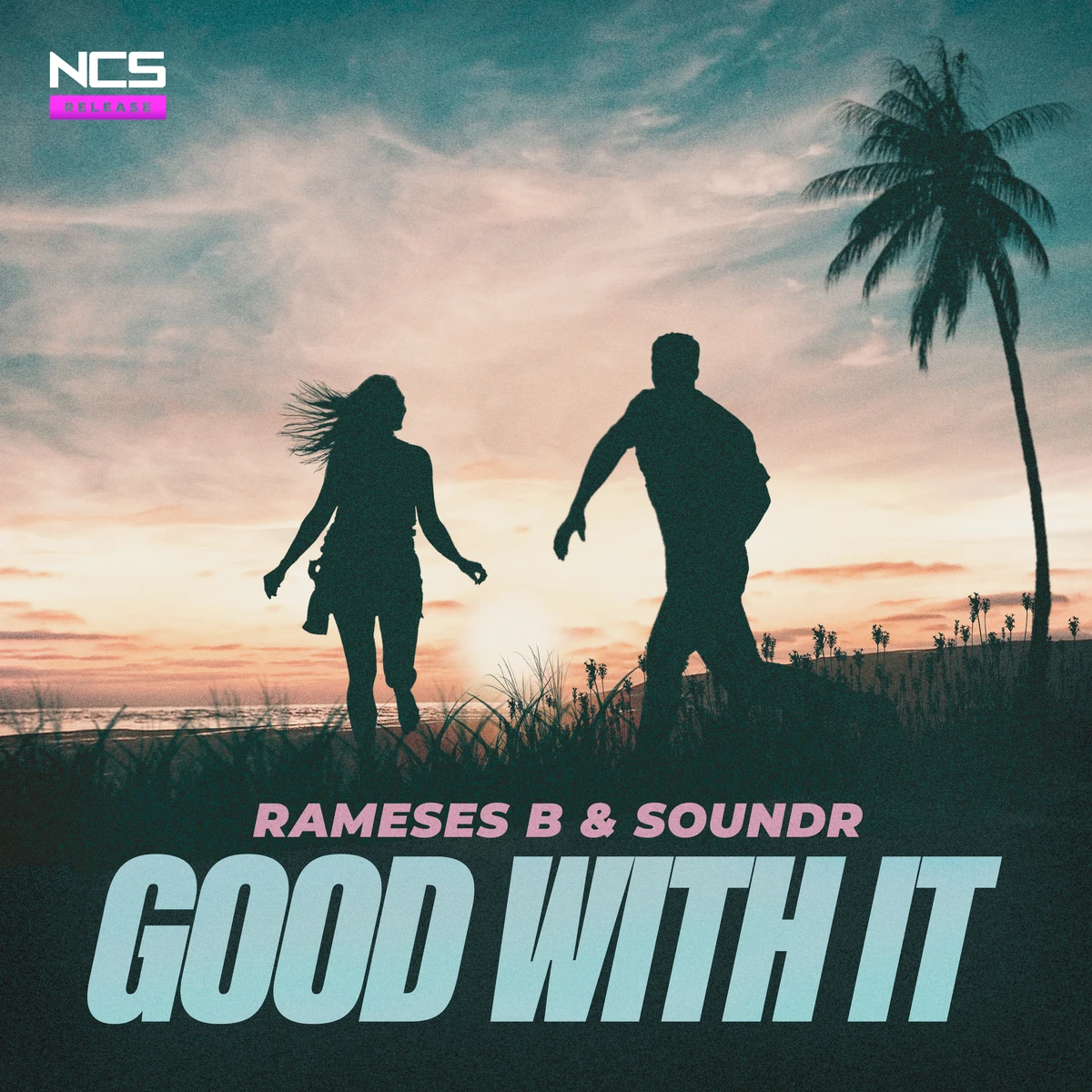 Good With It | NoCopyrightSounds Wiki | Fandom