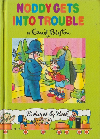 Noddy Gets into Trouble | Noddy Wiki | Fandom