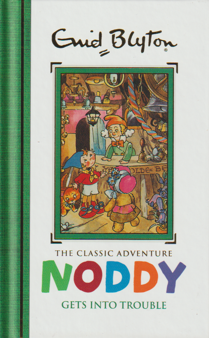 Noddy Gets Into Trouble Noddy Wiki Fandom