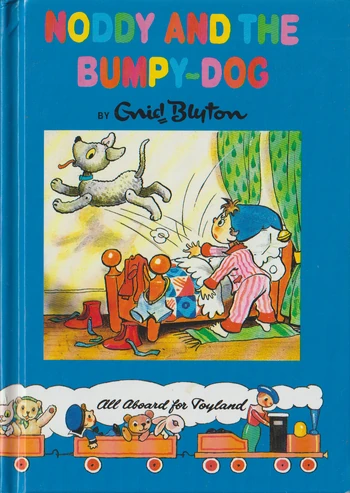 Noddy and the Bumpy-Dog | Noddy Wiki | Fandom