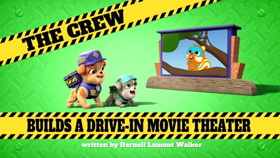 Rubble & Crew/The Crew Builds a Drive-In Movie Theater / The Crew Finds ...