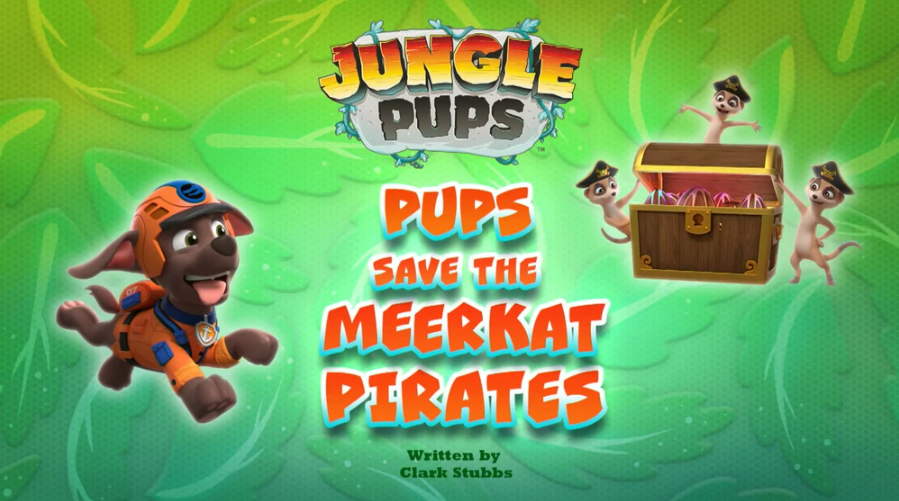 PAW Patrol/Jungle Pups: Pups Save the Meerkat Pirates / Jungle Pups ...