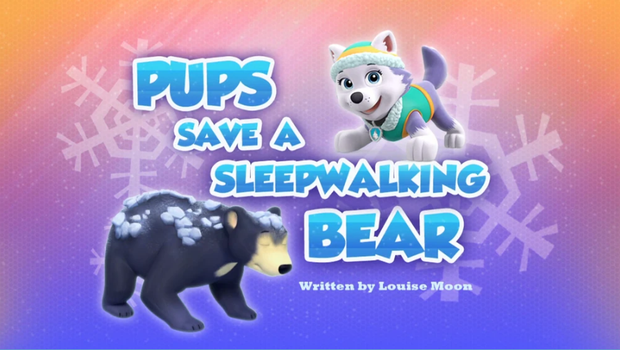 PAW Patrol/Pups Save a Sleepwalking Bear / Pups Save Dude Ranch Danny ... PAW Patrol/Pups Save a Sleepwalking Bear / Pups Save Dude Ranch Danny ...