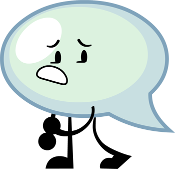 Speech Bubble | Nonexistent Living Wiki | Fandom