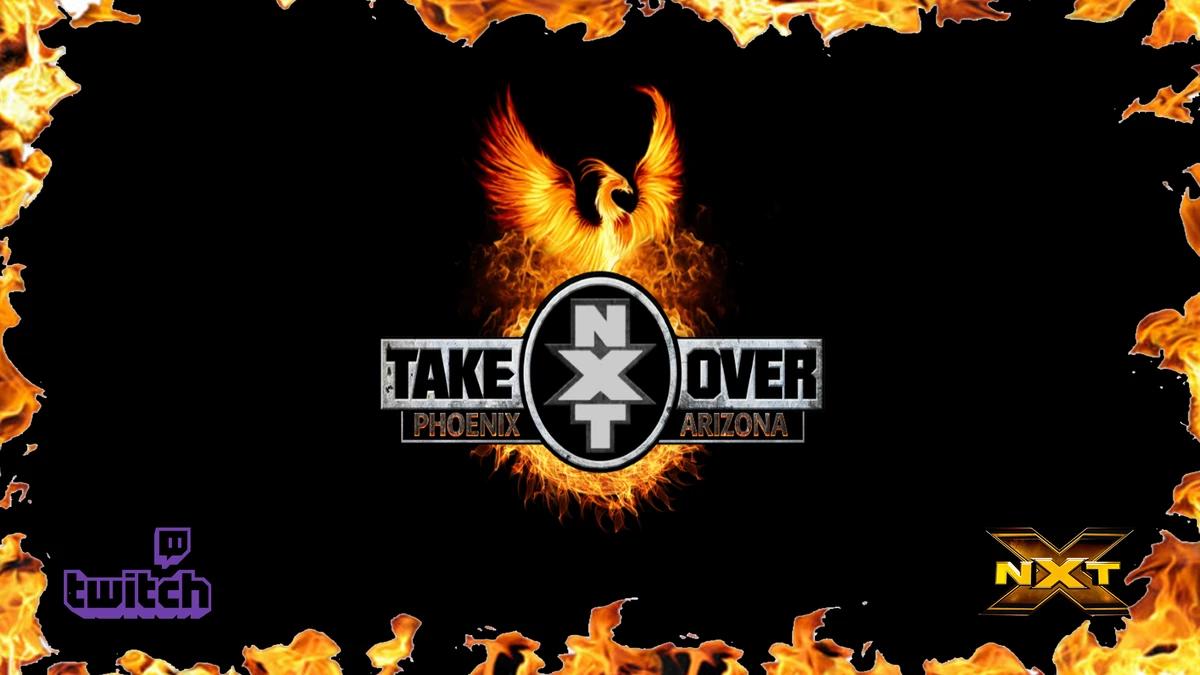 NXT Takeover Phoenix | Non Stop Wrestling Wiki | Fandom