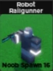 Robot Railgunner | Noob Army Tycoon Wiki | Fandom