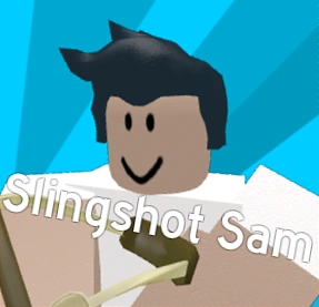 Slingshot Sam | Noob Smacker Wiki | Fandom